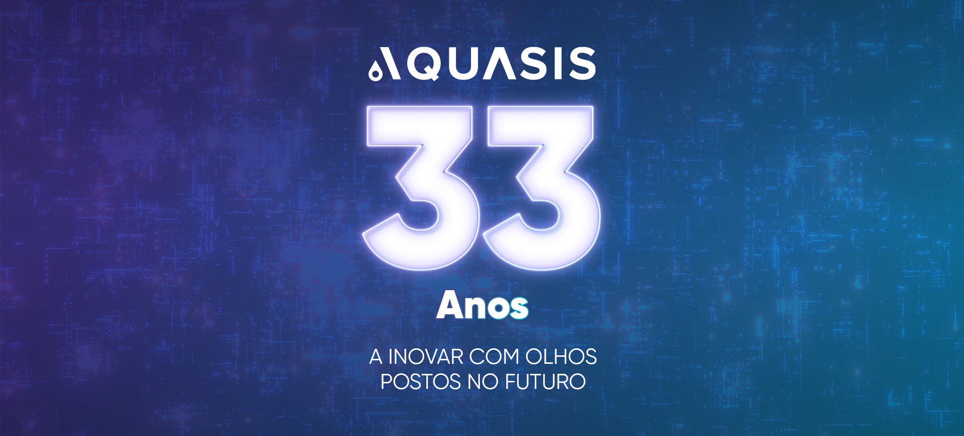 ¡Hoy AQUASIS cumple 33 años! - Aquasis